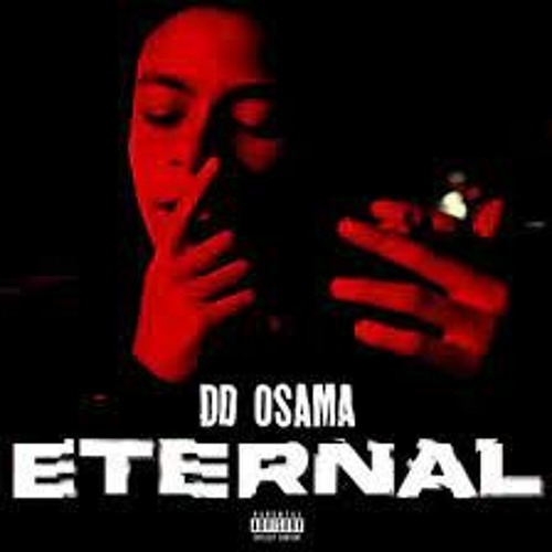 Stream DD Osama - Eternal (sped up) by 𝒮𝓅𝑒𝒹.𝒰𝓅.𝒮𝓊𝑔𝒶𝓇𝒽𝒾𝓁𝓁.𝒟𝓇𝒾𝓁𝓁 | Listen ...