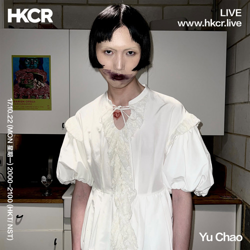 Stream Yu Chao - 17/10/2022 by HKCR | Listen online for free on SoundCloud