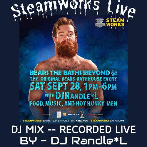 Stream Steamworks Live - Bears Baths & Beyond - Sep 28 2024 by ...