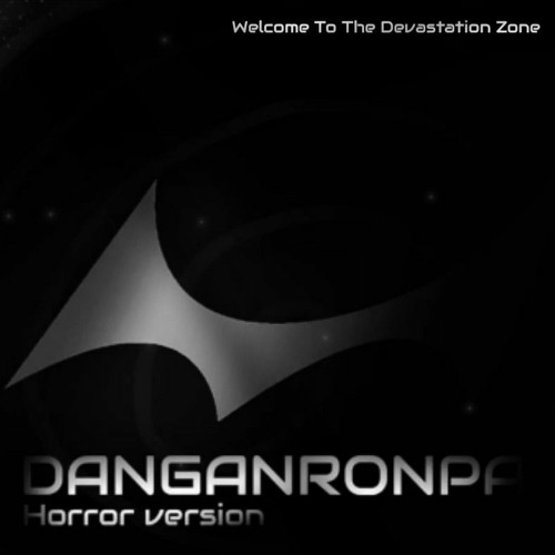 Stream Danganronpa Execution Music Remix: Welcome To Devastation Zone (Remake) - Kiyoshi ...