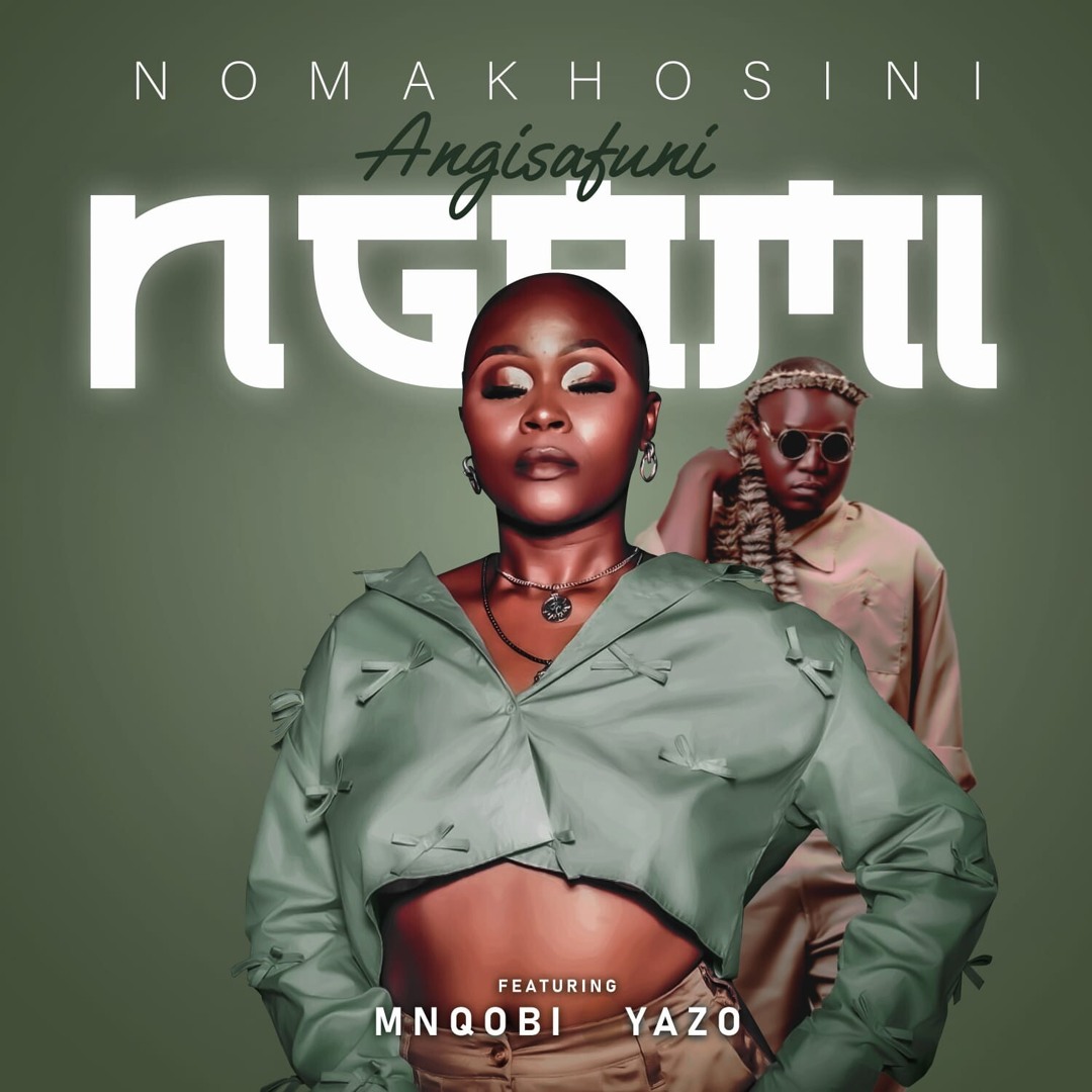 Stream Angisafuni Ngami (feat. Mnqobi Yazo) by Nomakhosini | Listen online for free on SoundCloud
