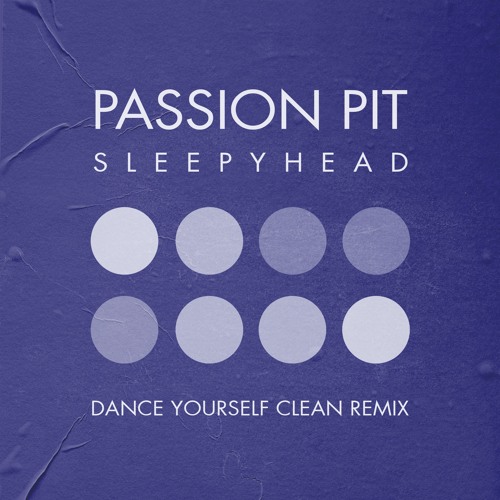 Sleepyhead Passion Pit