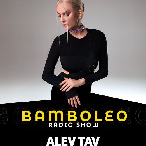 Stream Bamboleo presenta Alev Tav by RIN Italia Network | Listen online ...