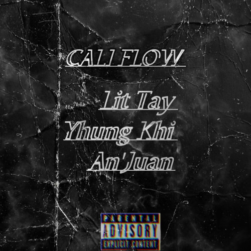 Stream cail flow ft lit tay x yhung khi x an’juan by lit_tay | Listen ...