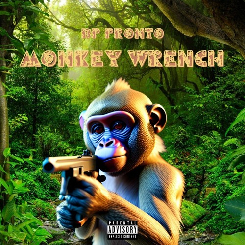 Stream Monkey Wrench by BP Pronto | Listen online for free on SoundCloud