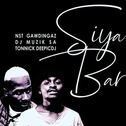 Stream Siya Bar by Amapiano Addicts | Listen online for free on SoundCloud