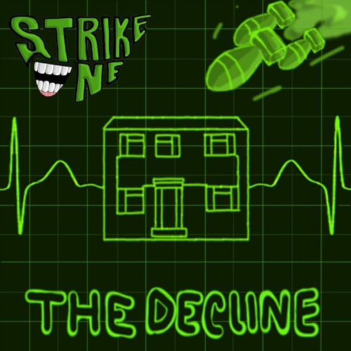 Stream The Decline by Strike ONE | Listen online for free on SoundCloud