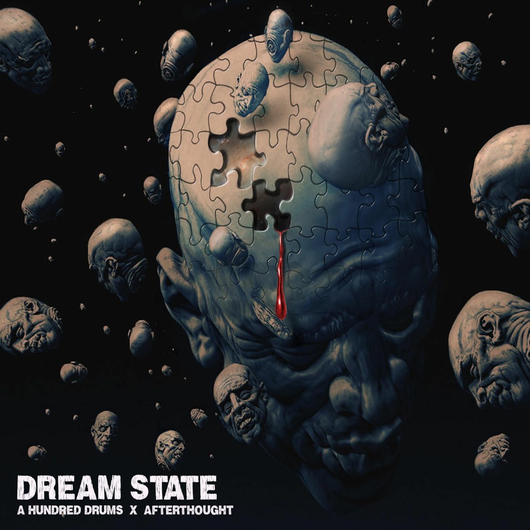Stream AHD x DJ Afterthought - Dream State by A Hundred Drums | Listen ...