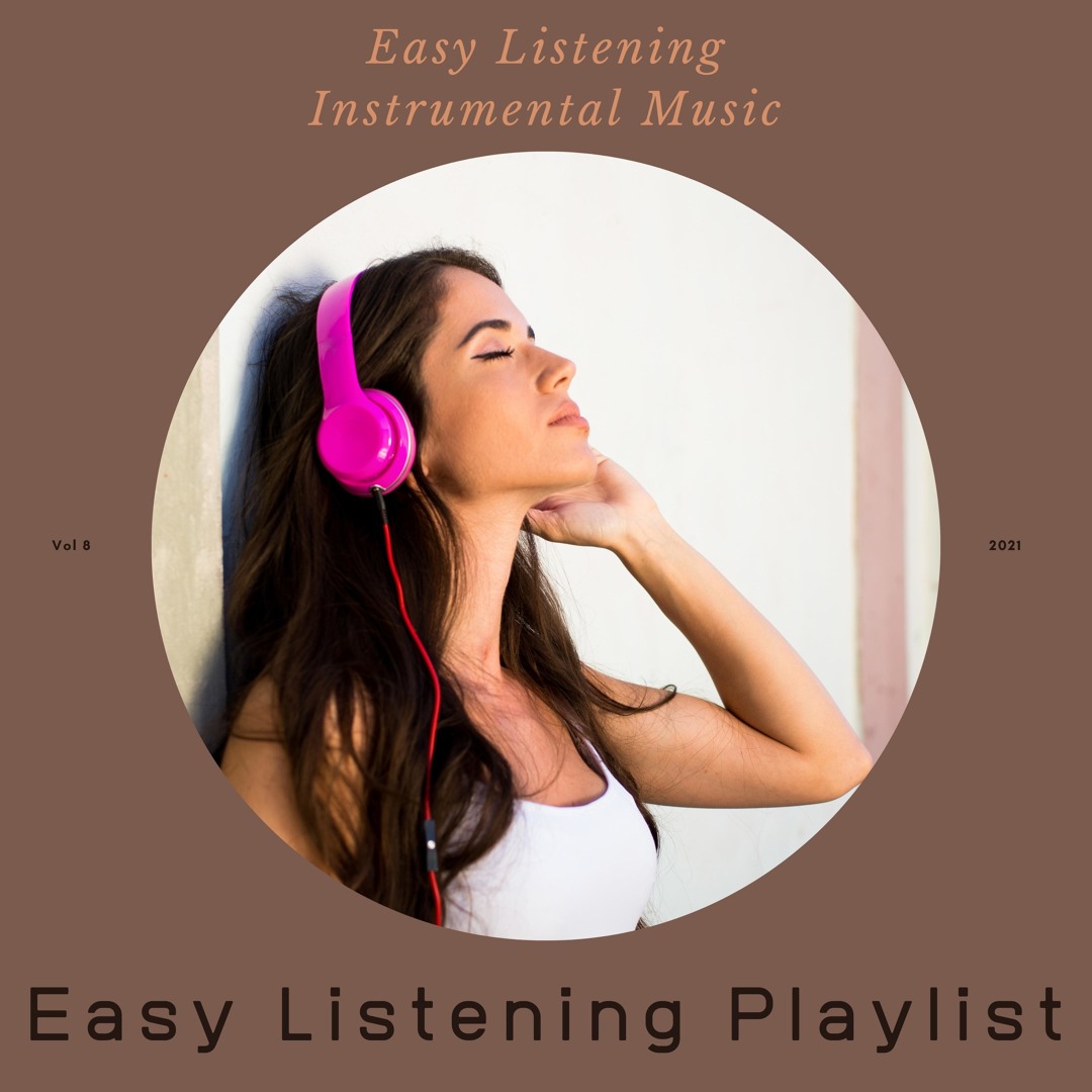 Stream Easy Listening Instrumental Music by Easy Listening Playlist ...