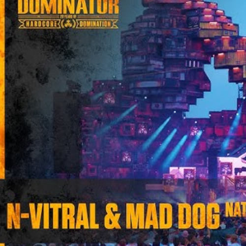 Stream N-Vitral & Mad Dog - Nation of Domination @ Dominator 2025 (20 ...