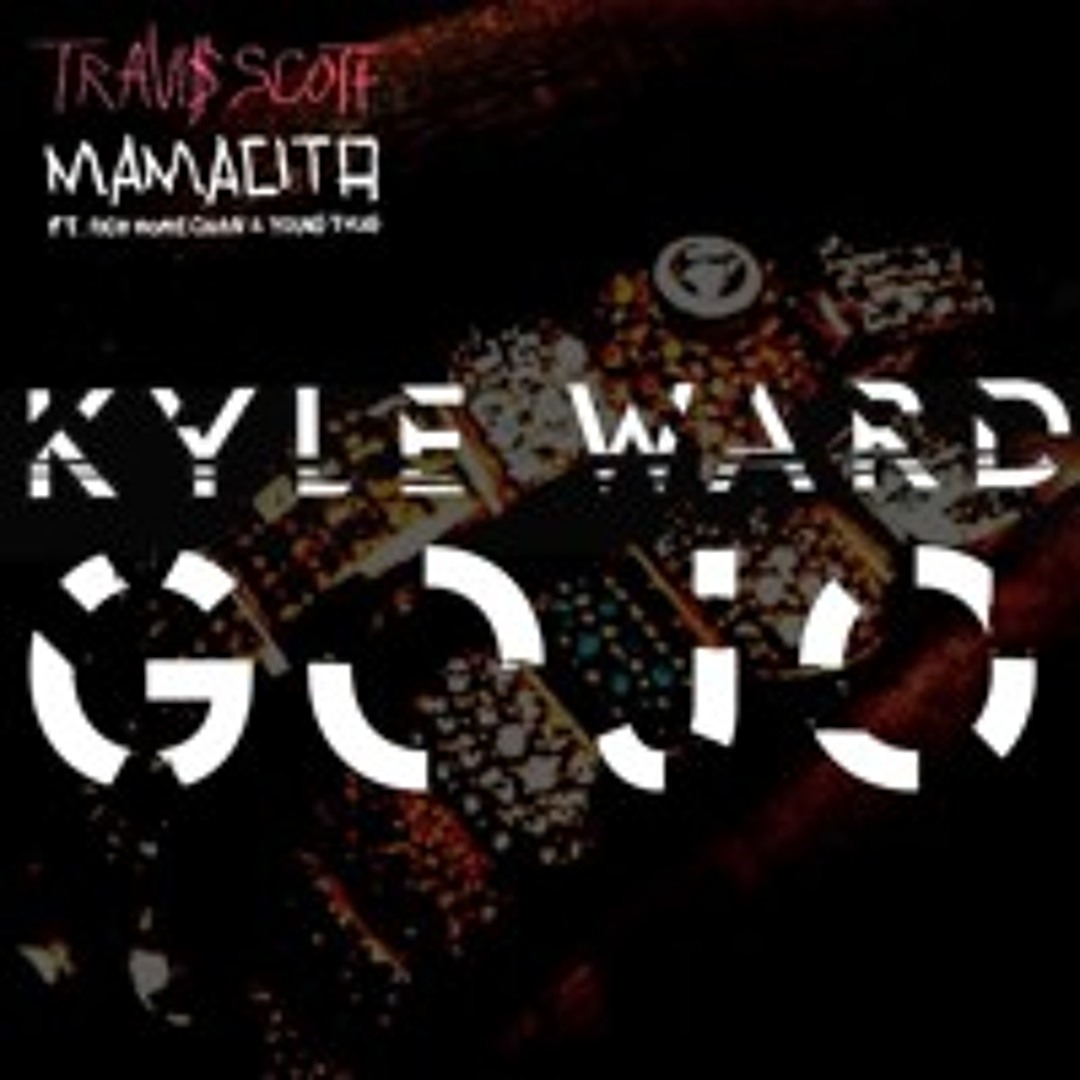 Stream Mamacita (Gojo & Kyle Ward Remix) by GOJO | Listen online for free on SoundCloud