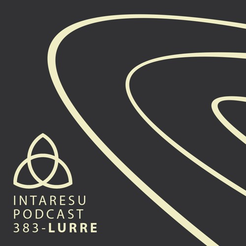 Stream Intaresu Podcast 383 - Lurre by intaresu | Listen online for ...