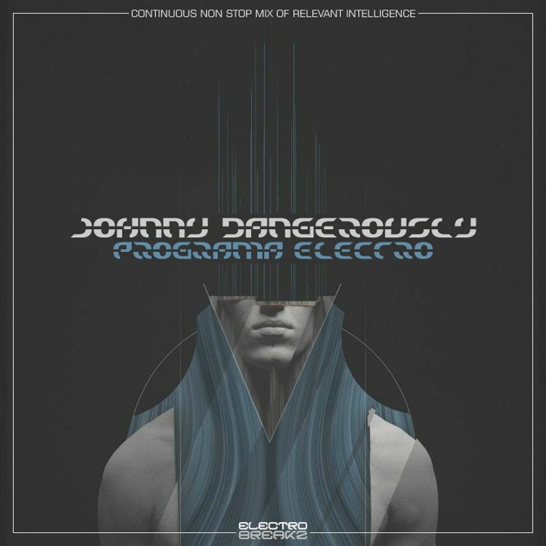 Stream Johnny Dangerously - Programa Electro 2021 DJ Mix by ...