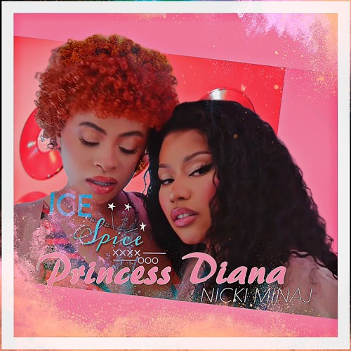 Stream Ice Spice - Princess Diana Feat. Nicki Minaj - MDMATIAS remix by ...