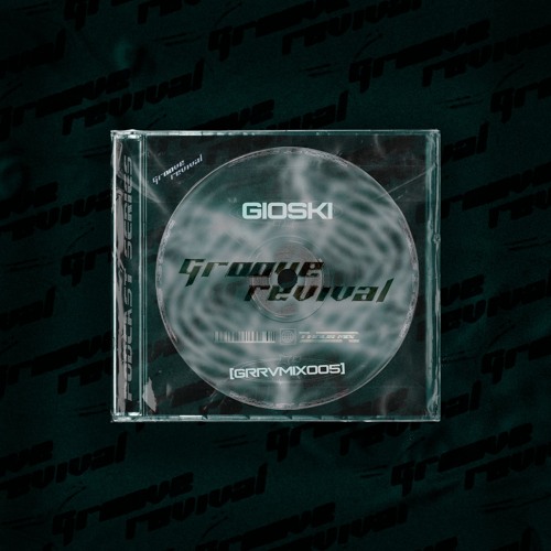 Stream [GRRVMIX005] - GIOSKI by Groove Revival | Listen online for free ...