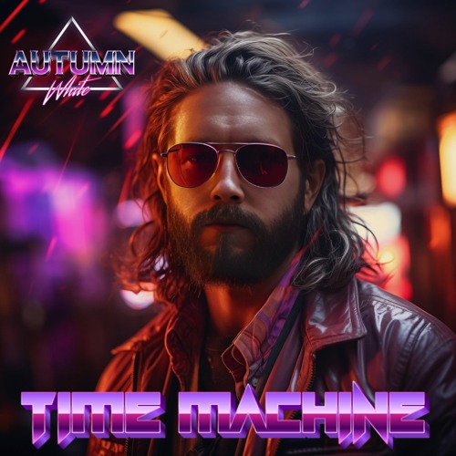 Stream Time Machine (Stuck in the 80s) by Autumn White | Listen online ...