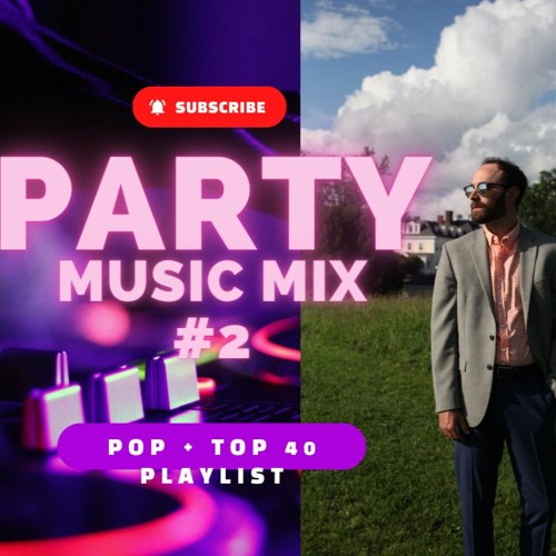 Stream Pop + Top 40 Playlist Party Music Mix #2 by @iam DJ Divina ...
