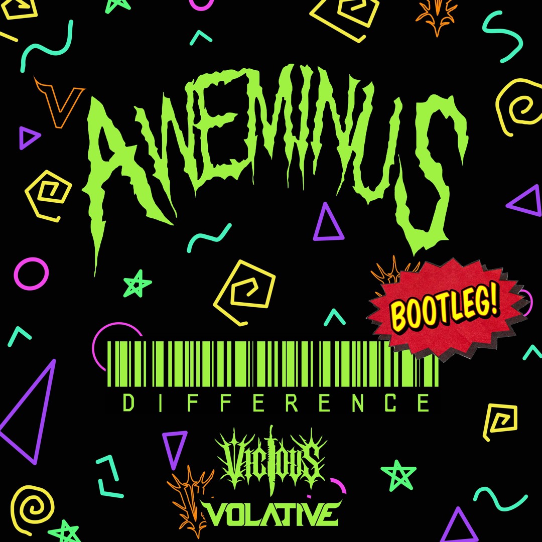 Stream AWEMINUS - DIFFERENCE (VICIOUS & VOLATIVE BOOTLEG) by VICIOUS ...