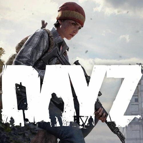 Stream DayZ || The Plague - Loading Screen by Steady as a Hummingbird ...