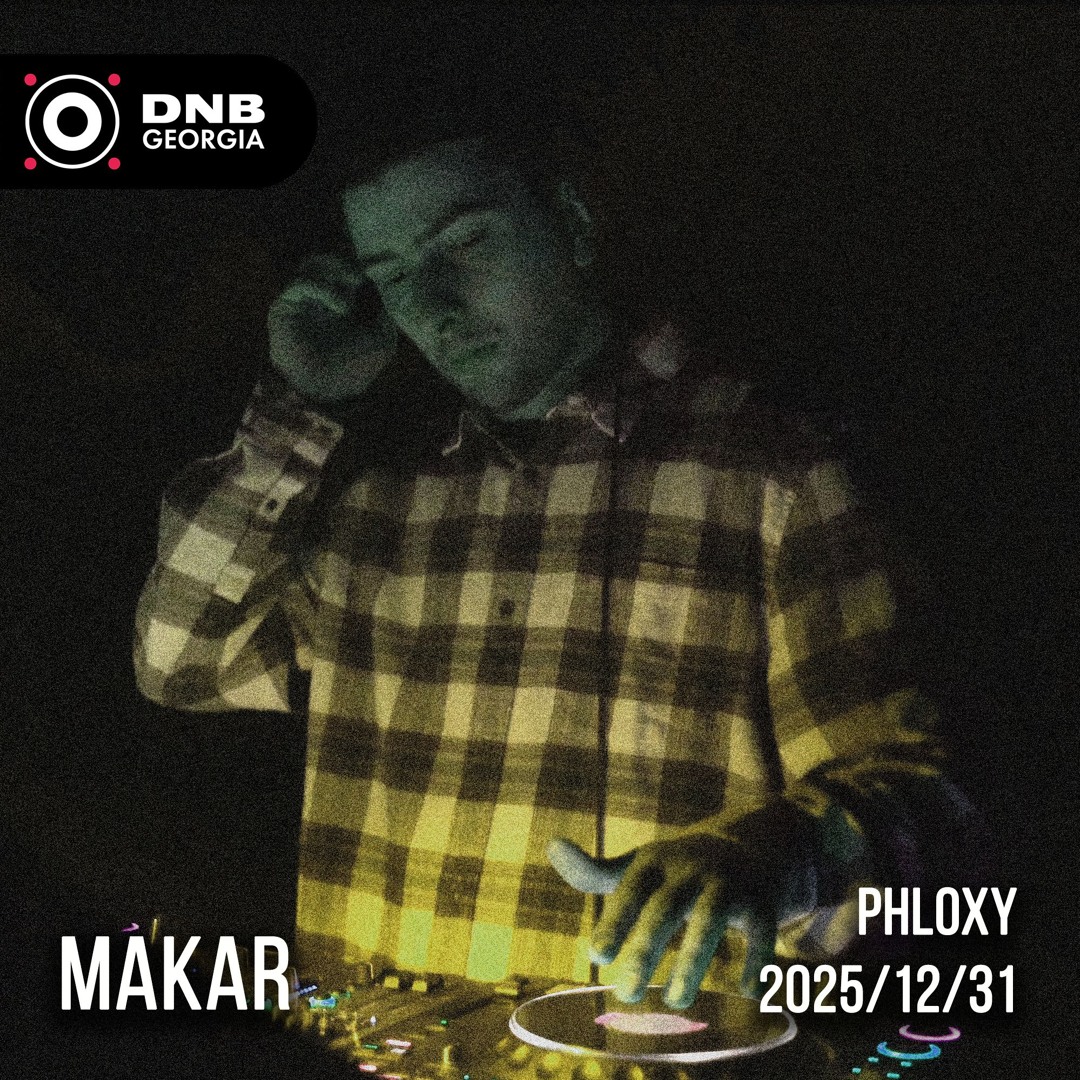 Stream MAKAR - Live @ Phloxy NYE (2025.12.31) by DNB Georgia | Listen ...