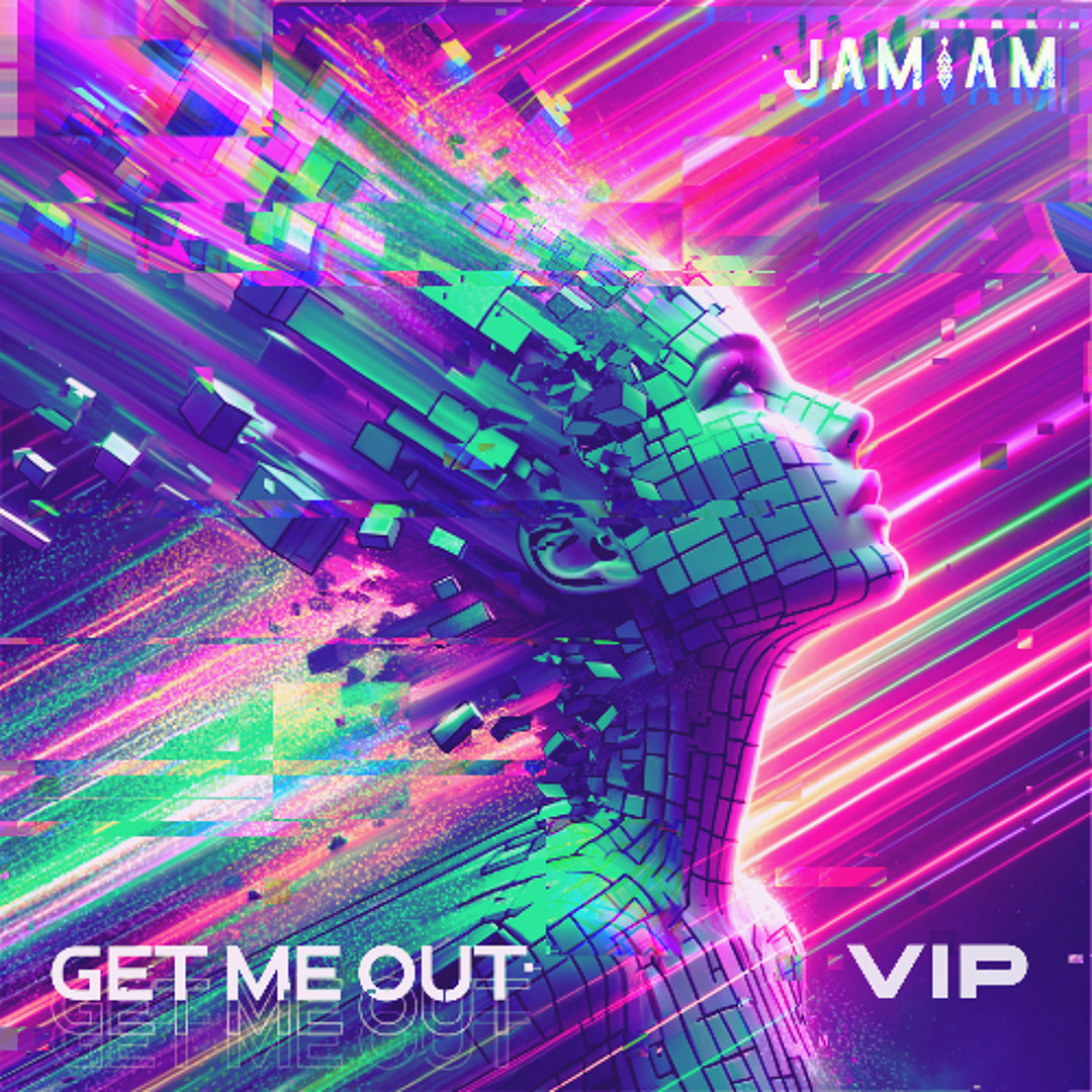 Stream Get Me Out VIP by JAMiAM | Listen online for free on SoundCloud