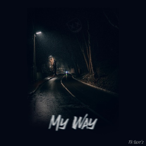 Stream My Way - Trap Beat Free - FA Beat'z & KingZilla | Free Download ...