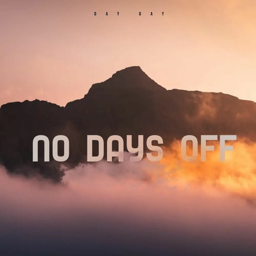 Stream Day Day - No Days Off (Prod. By Deemax Productionz) by Day Day ...