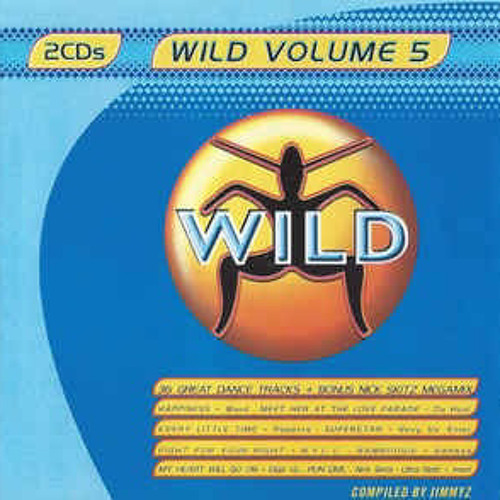 Listen to playlists featuring WILD Vol. 5 Megamix By Nick Skitz by Zach ...