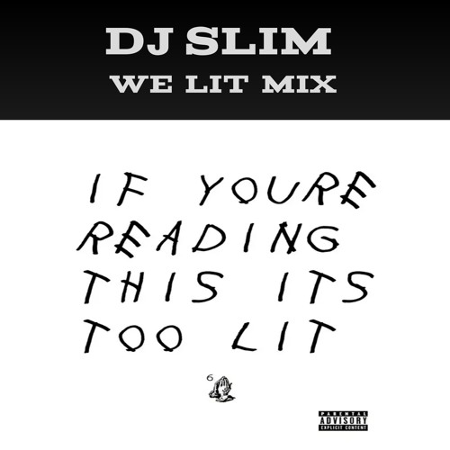Stream WE LIT MIX by SLIM | Listen online for free on SoundCloud