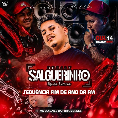 Stream SEQUÊNCIA DE FIM DE ANO DA FM DJ SALGUEIRINHO by SALGUEIRINHO ...