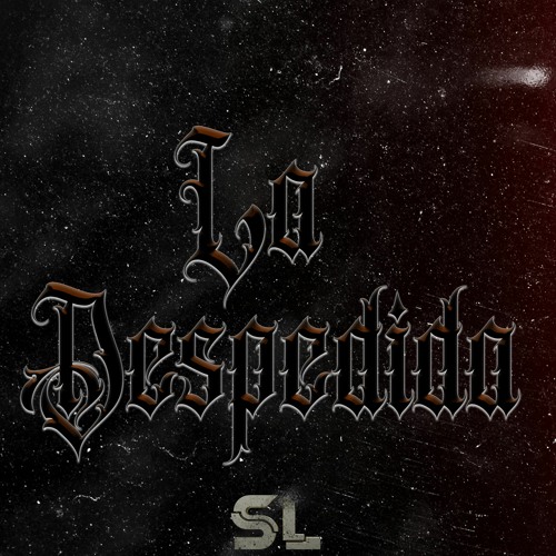 Stream SEÑOR LOCO // 02 LA DESPEDIDA // LA DESPEDIDA [Álbum] 2015-2016 ...