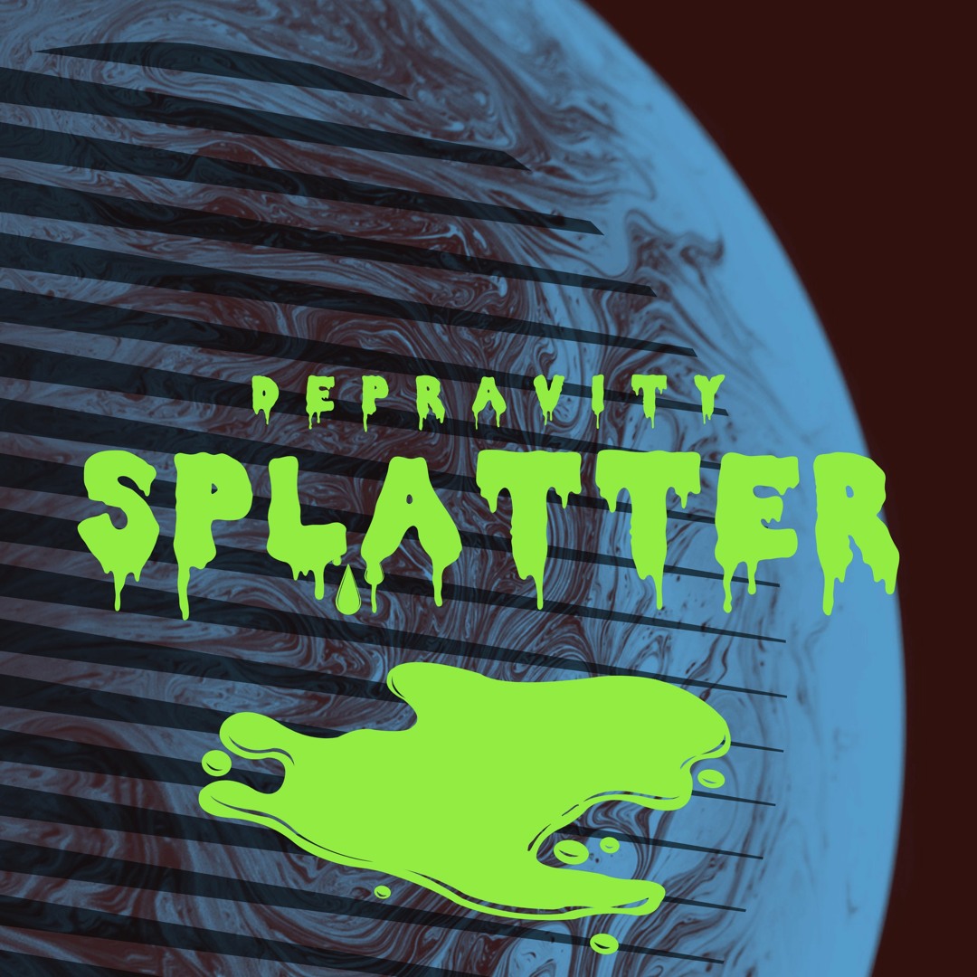 Stream Depravity - Splatter by Akuma Archive | Listen online for free ...