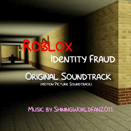 Stream 🎀🔪🍮𝐅𝐢𝐨𝐧𝐚𝐊𝐢𝐭𝐭𝐲𝐅𝐚𝐧𝟐𝟎𝟏𝟏🍮🔪🩸 | Listen to Roblox: Identity Fraud OST ...