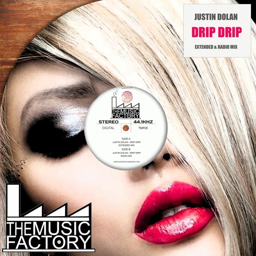 Stream Justin Dolan - Drip Drip (extended Mix - Full track) by Justin ...