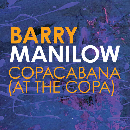 Stream Copacabana At The Copa Niels Van Gogh And Daniel Strauss Remix