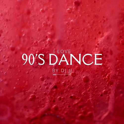Stream I love 90s Dance by Dj JJ by Deejay JJ | Listen online for free ...