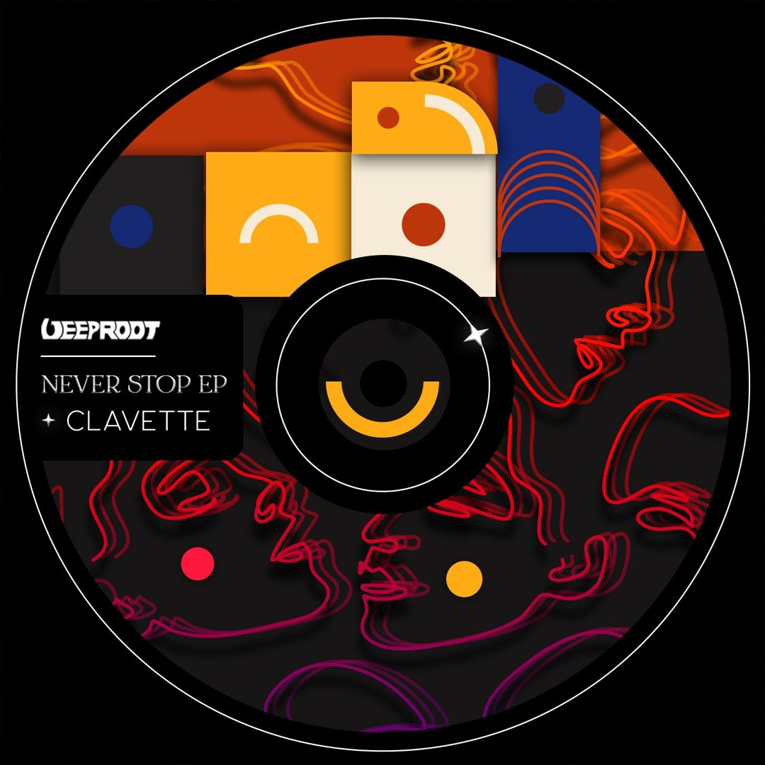 Stream Never Stop - Clavette by Deep Root Records | Listen online for ...