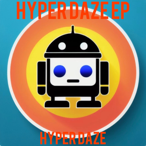 Stream Hyper Daze | Listen to Hyper Daze playlist online for free on ...