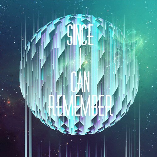 Stream SINCE I CAN REMEMBER by PSYAN | Listen online for free on SoundCloud