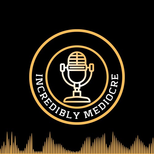 Stream episode #073 - BIT SAD INNIT by Incredibly Mediocre podcast ...