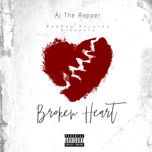 Stream Aj The Rapper - Broken Heart (Official Audio) by Aj The Rapper ...