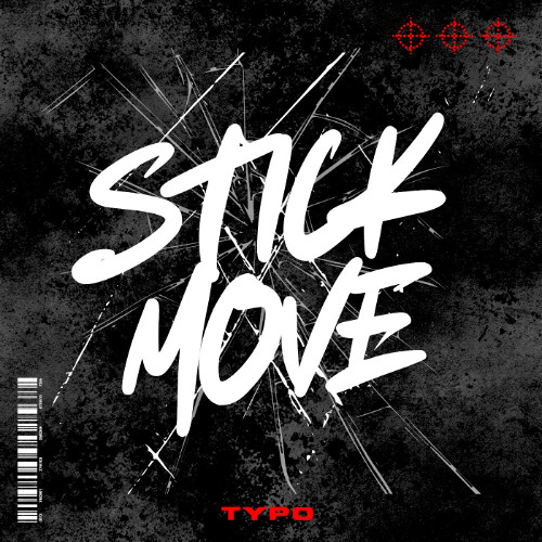 Stream STICK MOVE by Typo | Listen online for free on SoundCloud