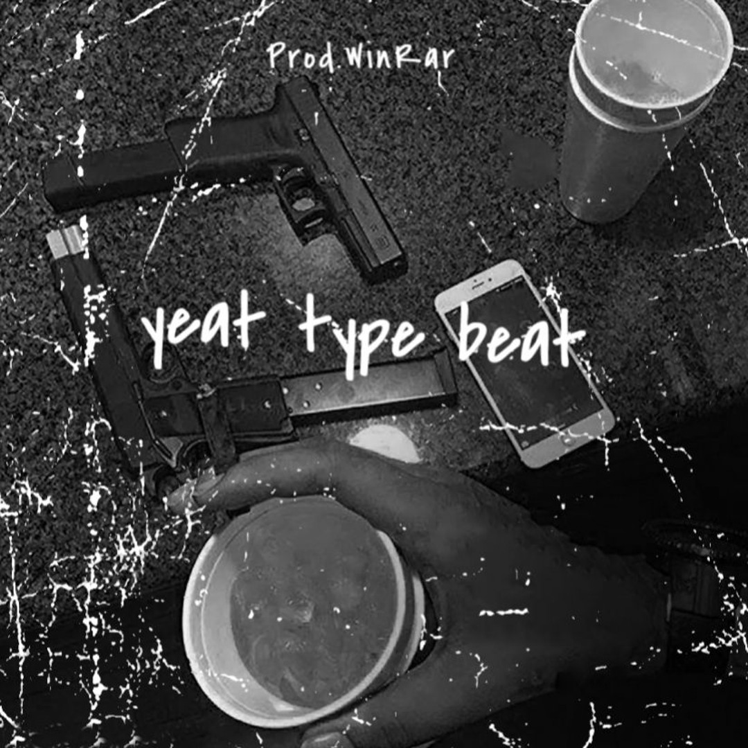 Stream Yeat type beat by Prod.WinRAR | Listen online for free on SoundCloud