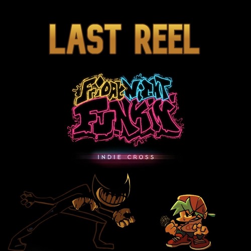 Stream Friday Night Funkin’ Indie Cross - Last Reel (TrueDude Cover) by ...