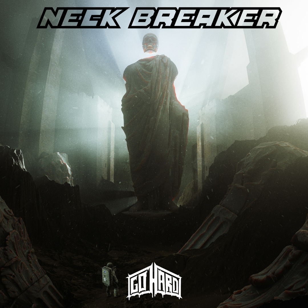Stream GO HARD - NECK BREAKER by GO HARD | Listen online for free on ...