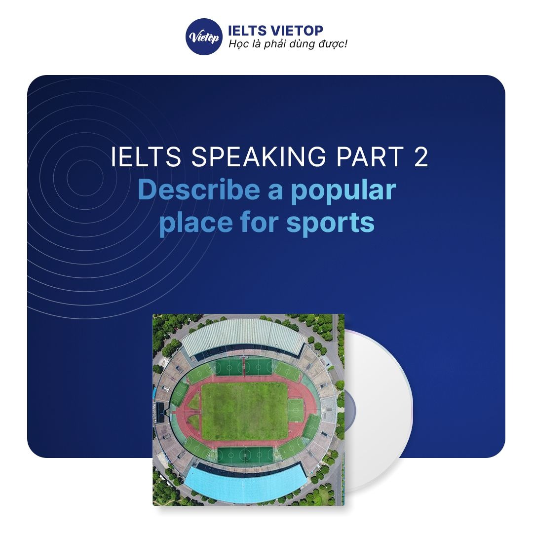 Stream Describe a popular place for sports - IELTS Speaking part 2 ...