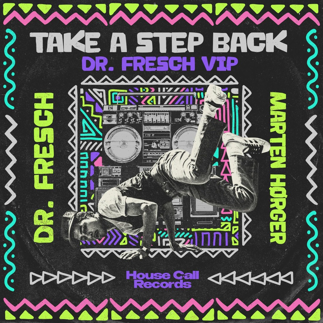 Stream DR. FRESCH & MARTEN HØRGER - TAKE A STEP BACK (DR. FRESCH VIP ...