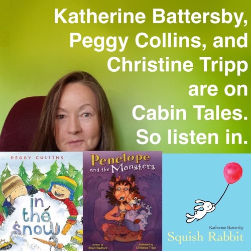 Stream episode Interview with Author-Illustrators Katherine Battersby, Peggy Collins and ...