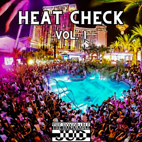 Stream Heat Check Vol. 1 by The Honorable Jud | Listen online for free ...