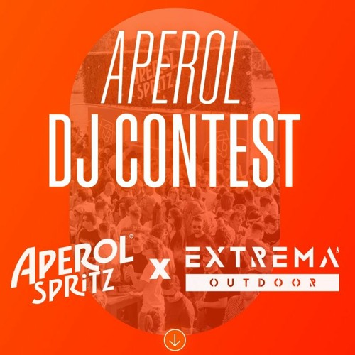 Stream APEROL SPRITZ STAGE EXTREMA 24 Dj Contest.WAV by Dj Tom V ...